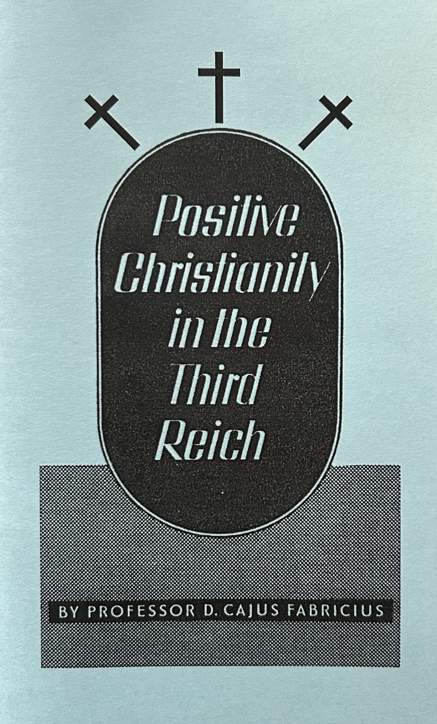 POSITIVE CHRISTIANITY IN THE THIRD REICH – Omni Christian Book Club