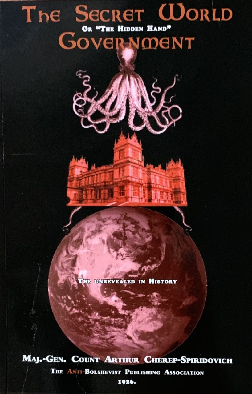 THE SECRET WORLD GOVERNMENT-THE HIDDEN HAND – Omni Christian Book Club