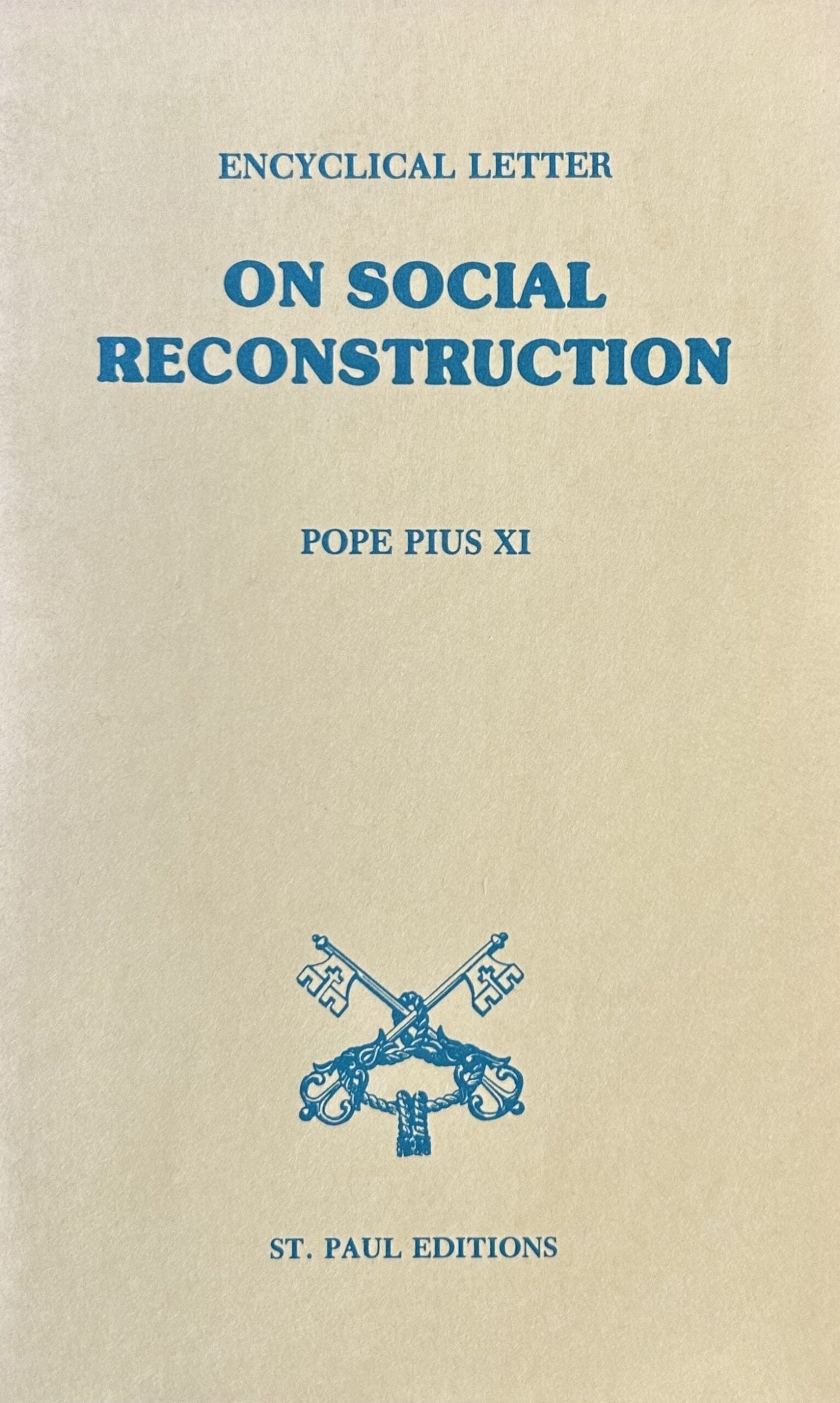Encyclical Letter ON SOCIAL RECONSTRUCTION – Omni Christian Book Club