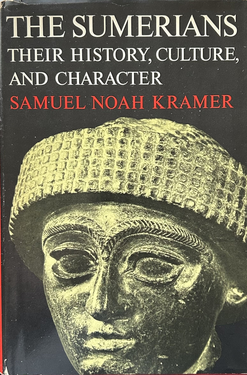 THE SUMERIANS Their History, Culture and Character – Omni Christian ...