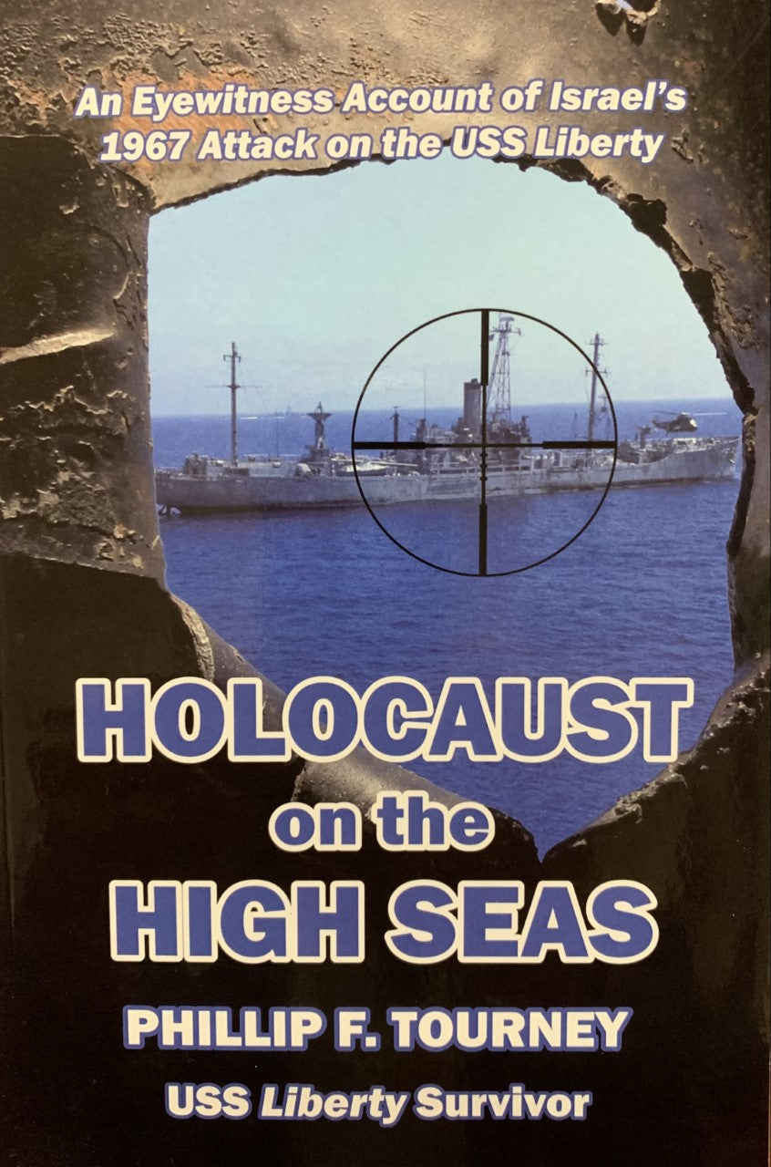 HOLOCAUST ON THE HIGH SEAS (USS Liberty) – Omni Christian Book Club